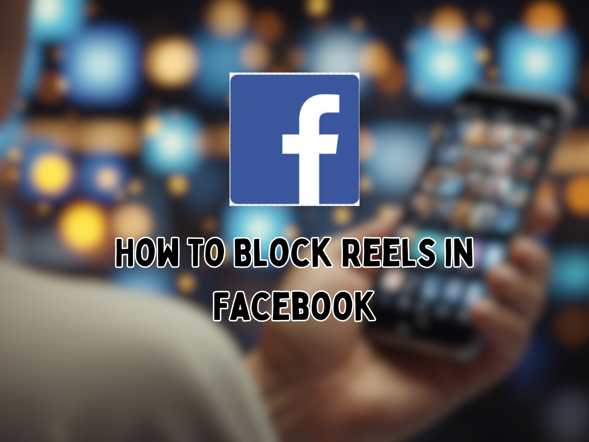 How to Block Reels in Facebook: Simple Steps for a Cleaner Feed - SEO Sorcerer - Internet ...